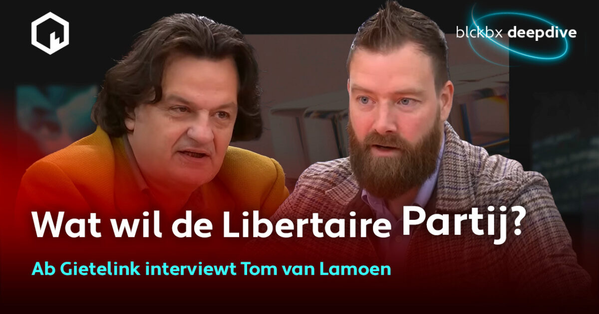 Wat wil de Libertaire partij? Lijsttrekker Tom van Lamoen… | blckbx